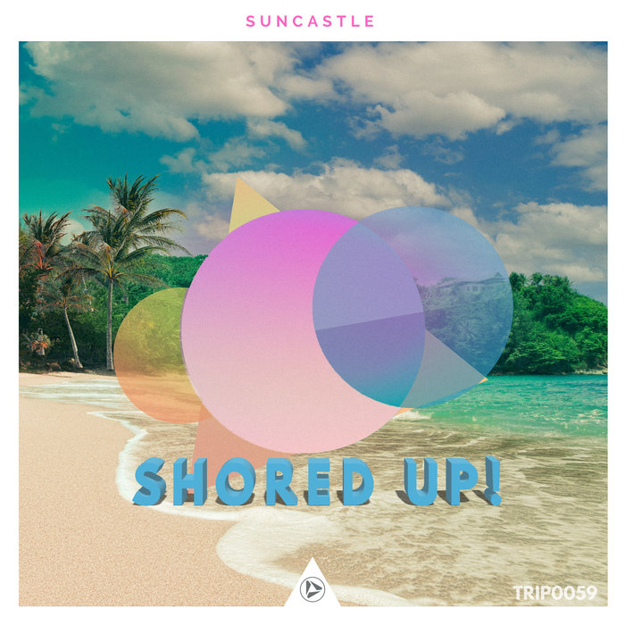 Shored Up! | Suncastle