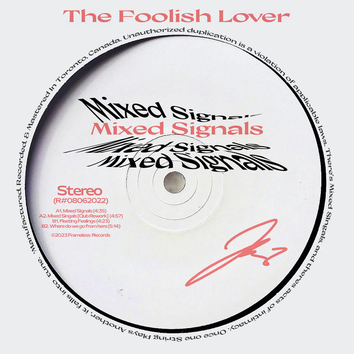 Mixed Signals | The Foolish Lover