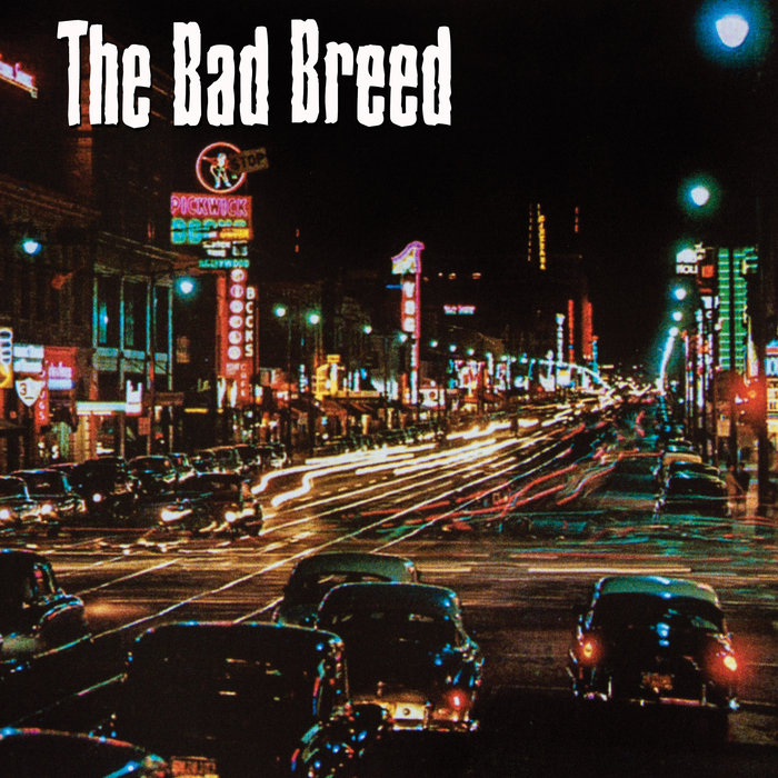 The Bad Breed E.P. | The Bad Breed