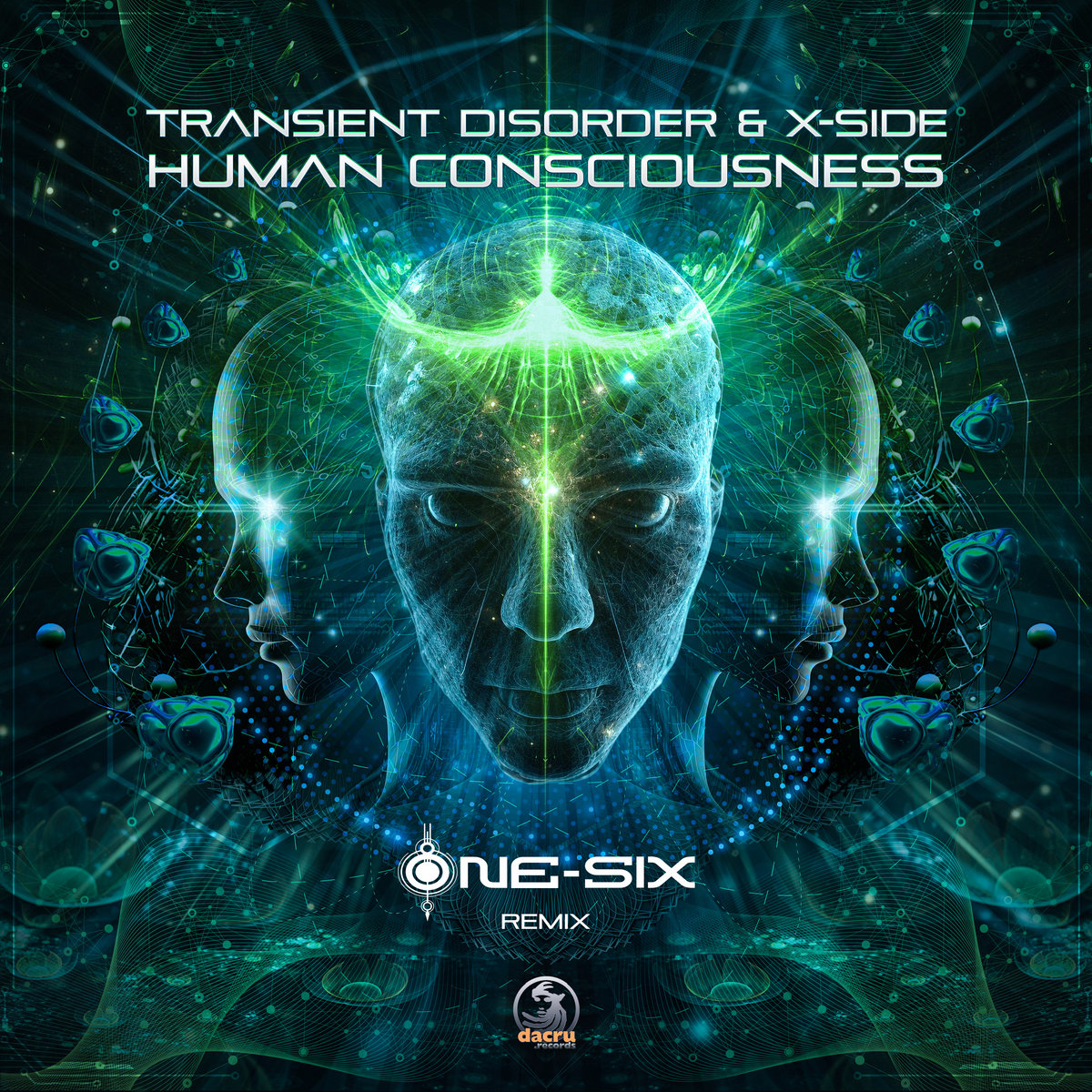 Human Consciousness (One-Six Remix) | Transient Disorder & X-Side (Dacru Records) | Dacru Records