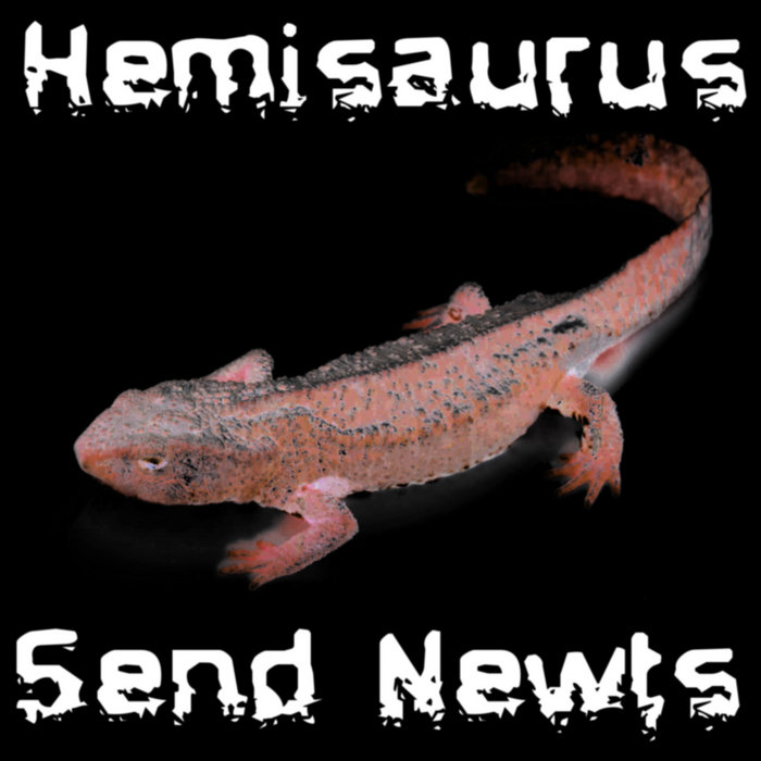 Send Newts | Hemisaurus