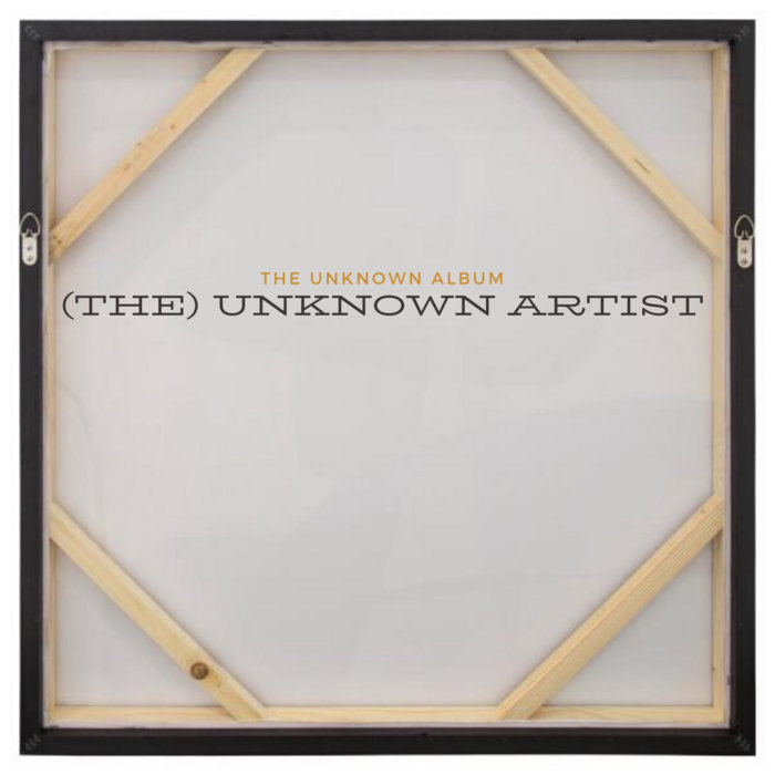 The Unknown Album or A Series Of Closing Doors | (The) Unknown Artist