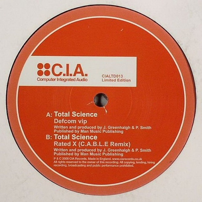 Defcom 69 (VIP) / Rated X (C.A.B.L.E Remix) | Total Science | CIA Records