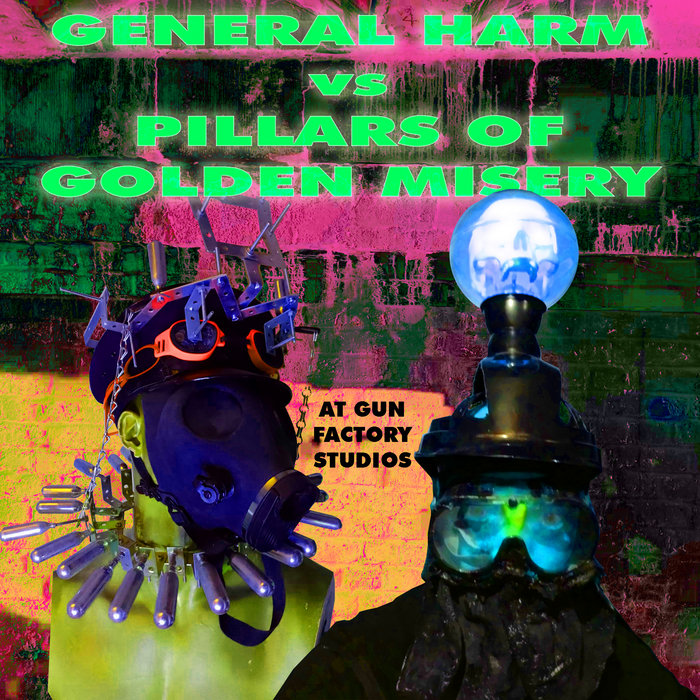 At Gun Factory Studios | General Harm vs Pillars of Golden Misery ...