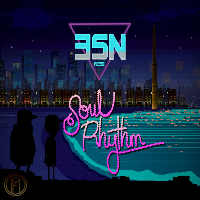 Soul Rhythm EP | BSN Posse