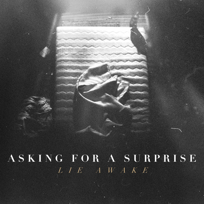 Lie Awake - Single | Asking For A Surprise