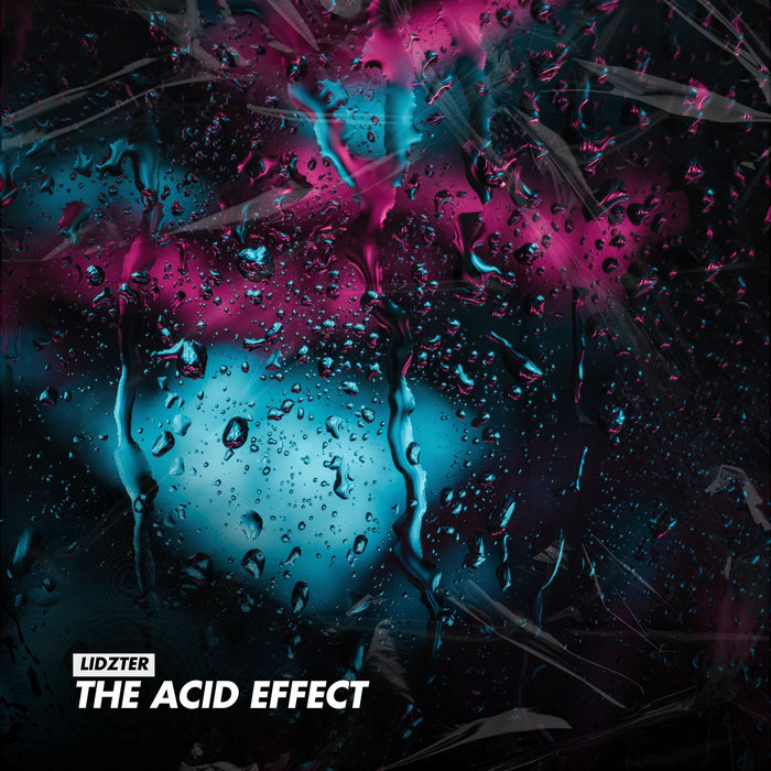 The acid effect | Lidzter