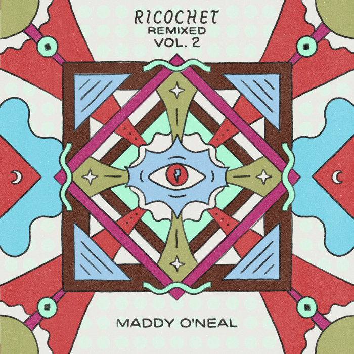 Ricochet Remixed Vol.2 | Maddy O'Neal