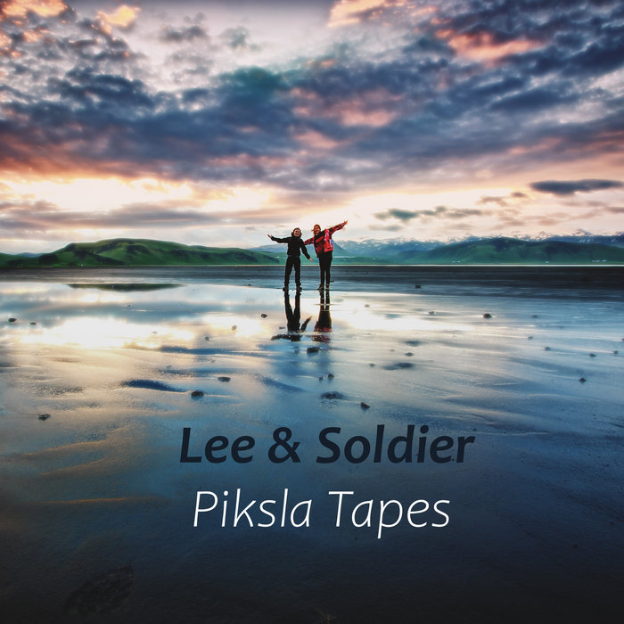Piksla Tapes | Lee & Soldier