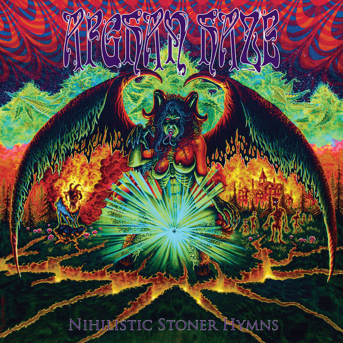 Nihilistic Stoner Hymns | Afghan Haze