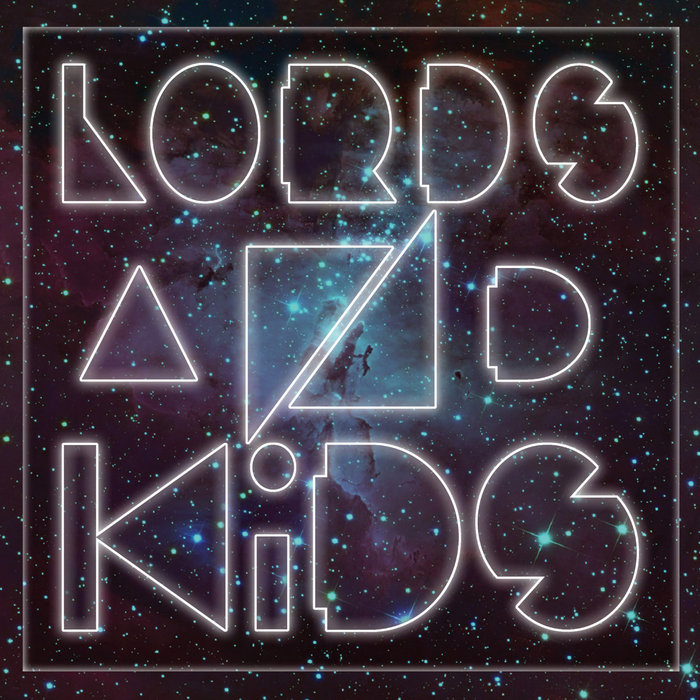 Lords and Kids EP (Remastered) | Lords and Kids
