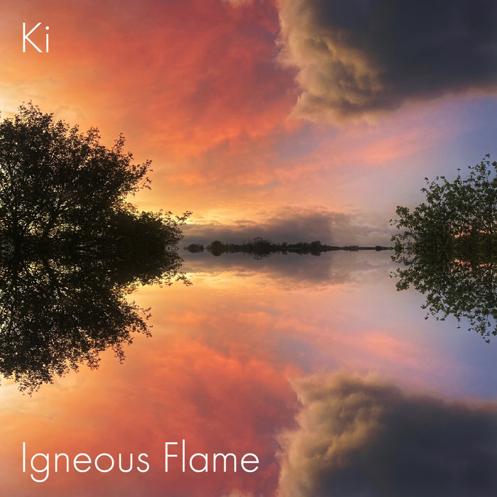 Ki | Igneous Flame