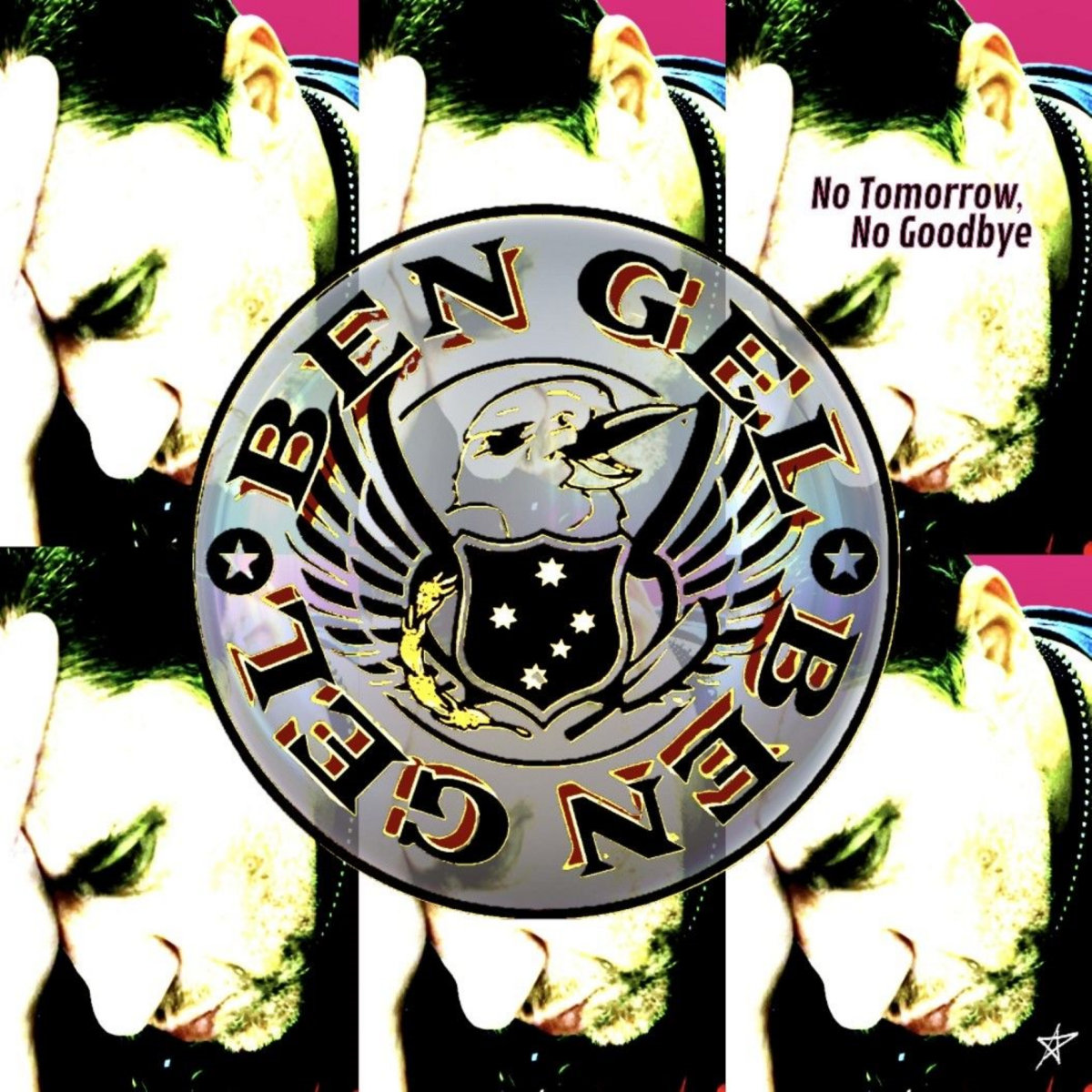 No Tomorrow, No Goodbye | BEN GEL