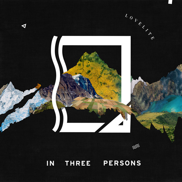 In Three Persons | Lovelite