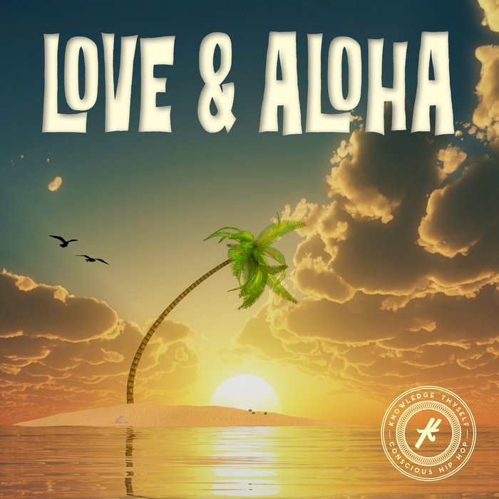 Love & Aloha | Know Self