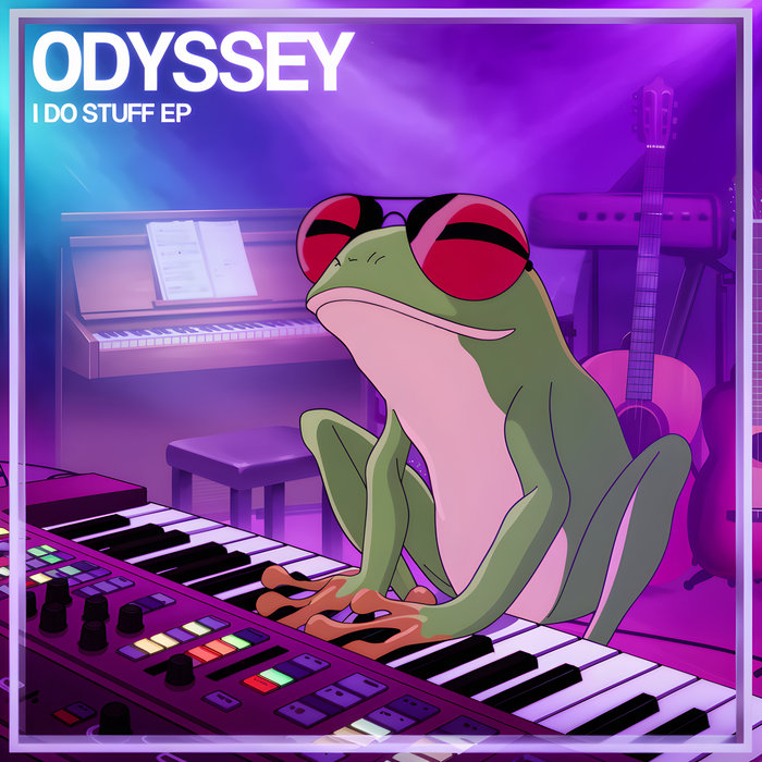 I do stuff EP | iam_Odyssey
