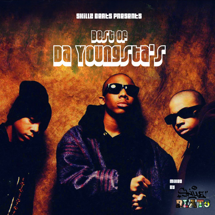 Skillz Beats presents Best Of Da Youngsta’s | SkillzBeats