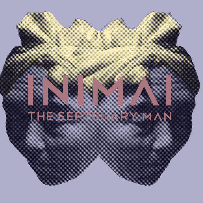 The Septenary Man | INIMAI