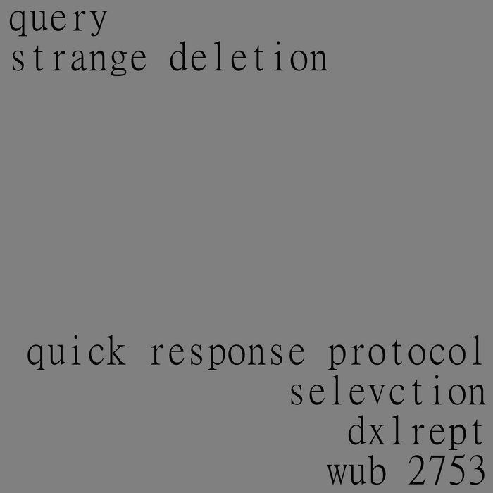 Quick Response Protocol | query