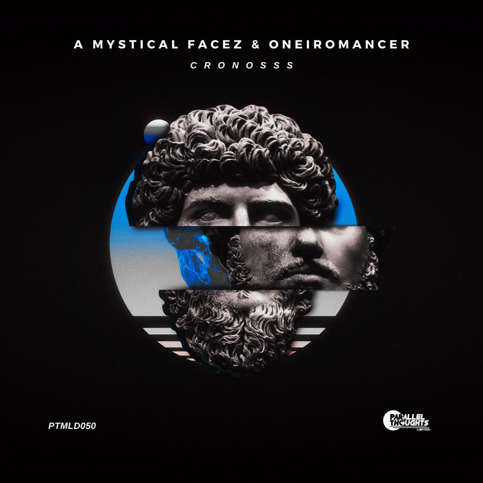 Cronosss | A Mystical Facez, Oneiromancer | Parallel Thoughts
