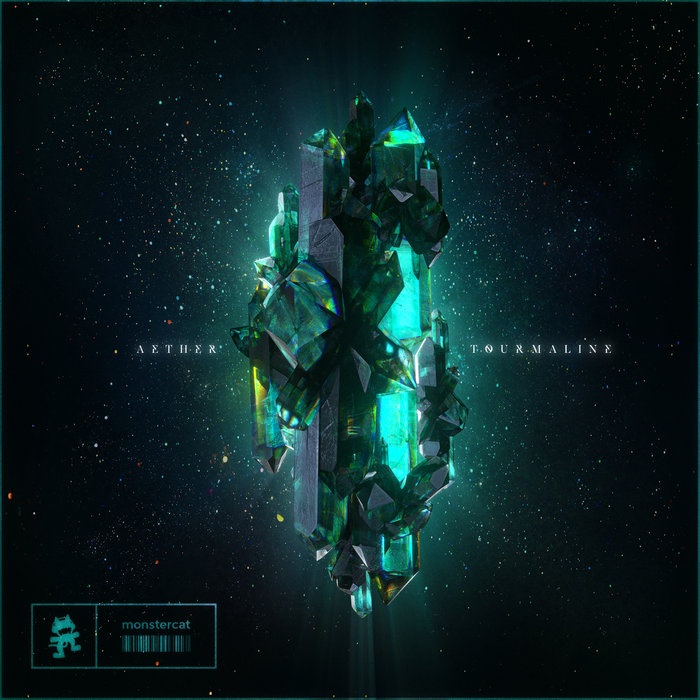 Tourmaline | Aether | Monstercat