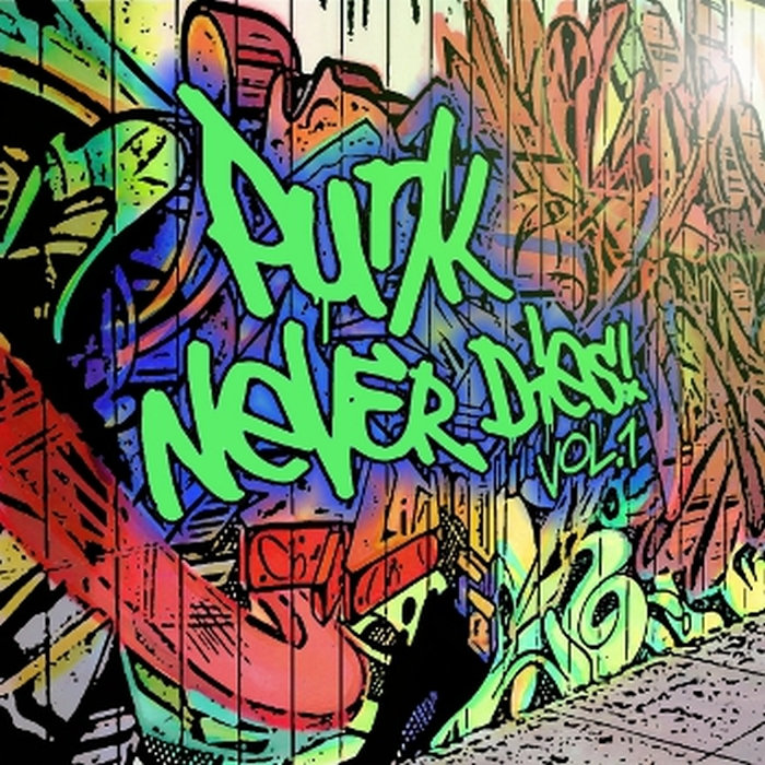 Punk Never Dies Vol. 1 | Indie Vision Music