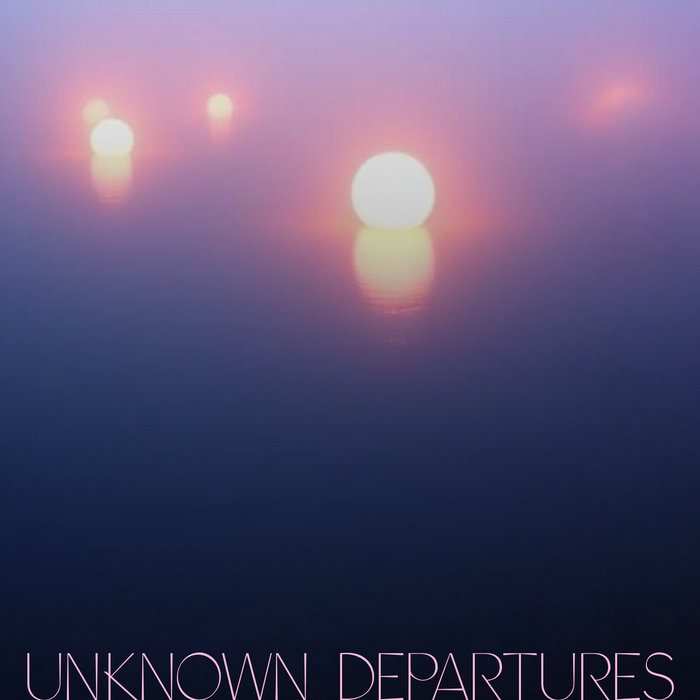 Unknown Departures | Neon Pulse | Nothing