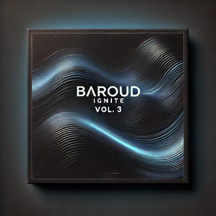 Ignite Vol. 3 | Baroud