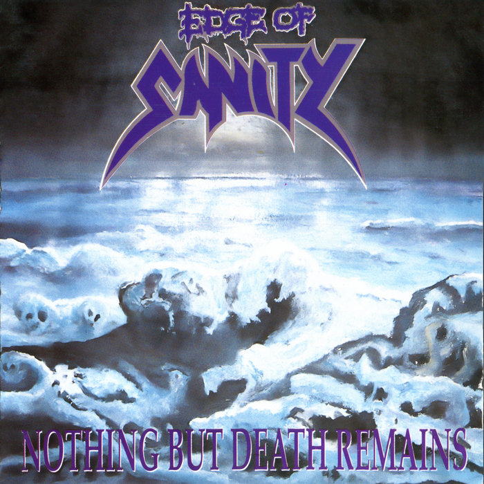 Nothing But Death Remains | Edge Of Sanity | Century Media Records
