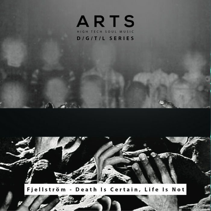 Death Is Certain, Life Is Not | Fjellström | ARTS