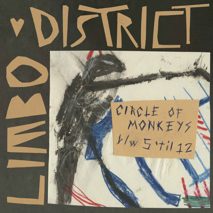 Circle of Monkeys b/w 5 'til 12 | Limbo District | Chunklet Industries