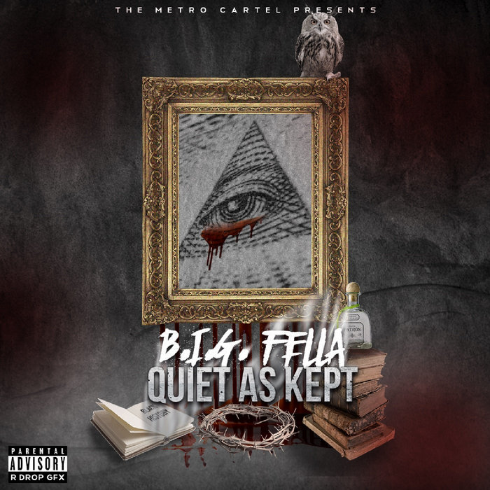Quiet As Kept EP | B.I.G. Fella