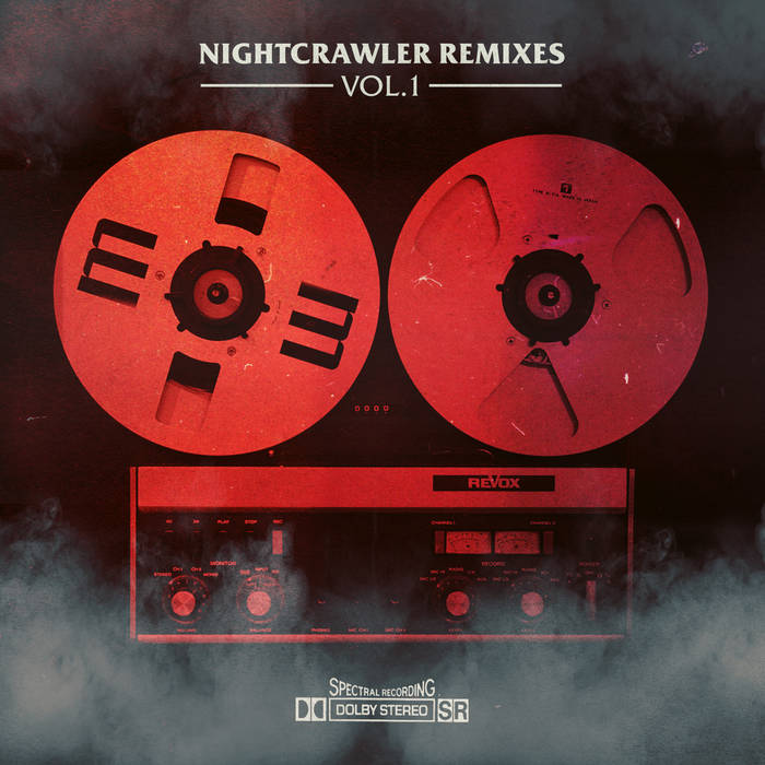 Remixes Vol.1 | Nightcrawler