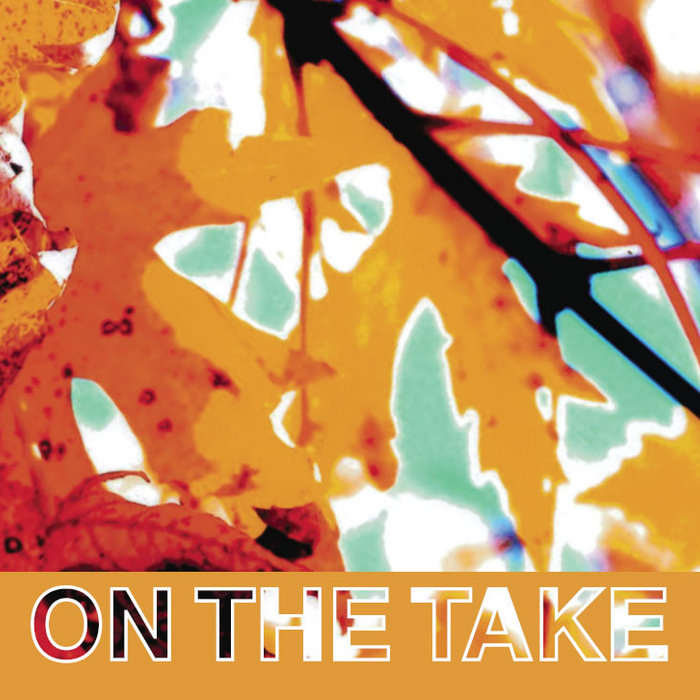 On The Take | On The Take