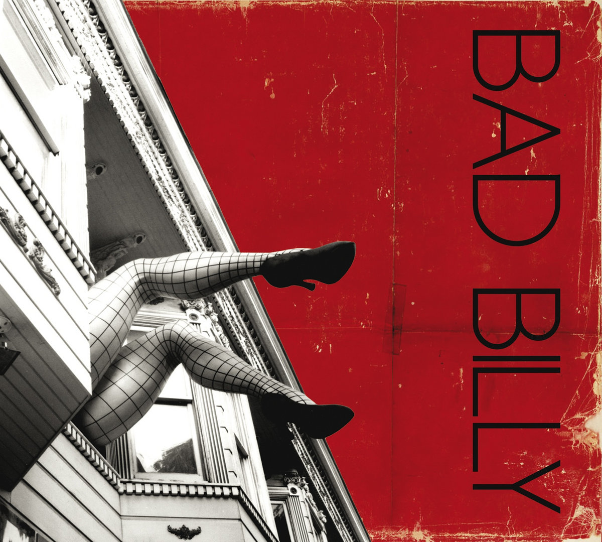 BAD BILLY | Bad Billy