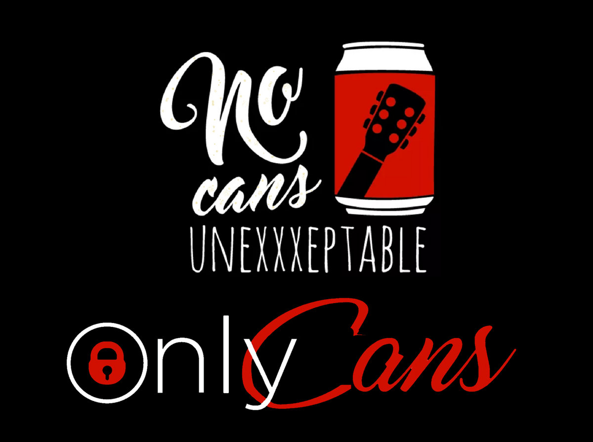 OnlyCans 2024 | No Cans Unexxxeptable