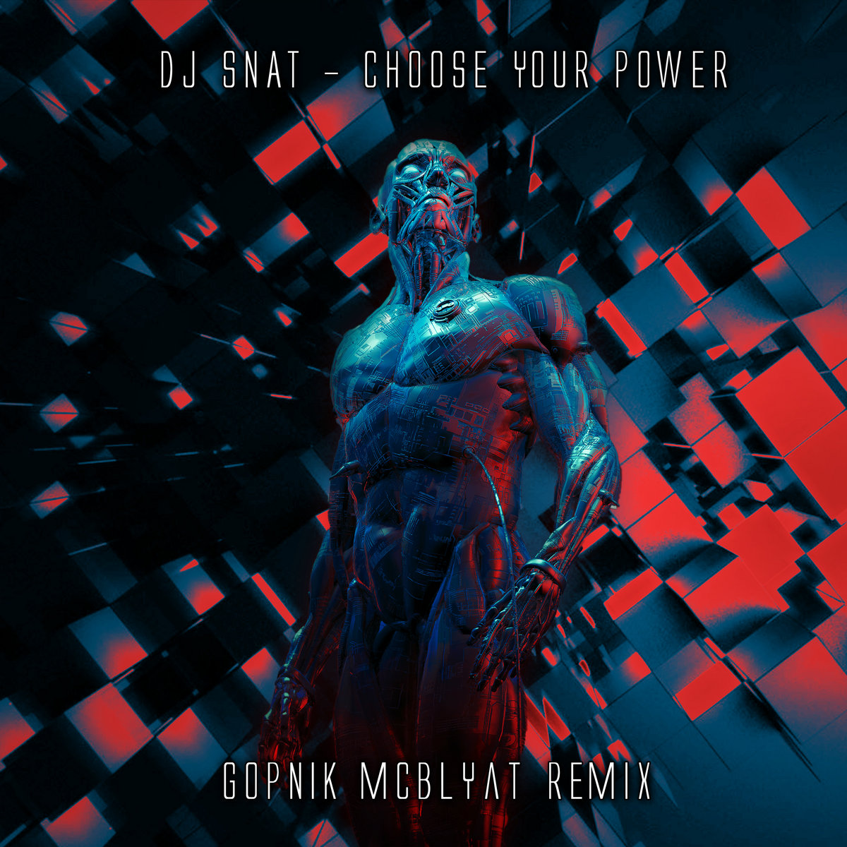 Choose Your Power (Gopnik McBlyat 2020 Remix) | DJ Snat | Gopnik McBlyat