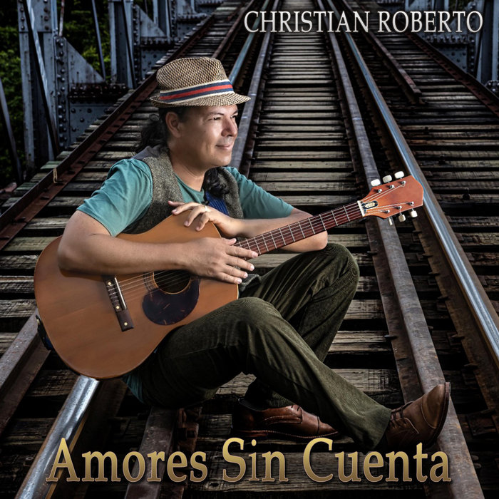 Amores Sin Cuenta | Christian Roberto