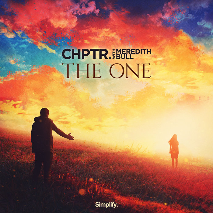 The One (feat. Meredith Bull) | CHPTR. | Simplify Recordings