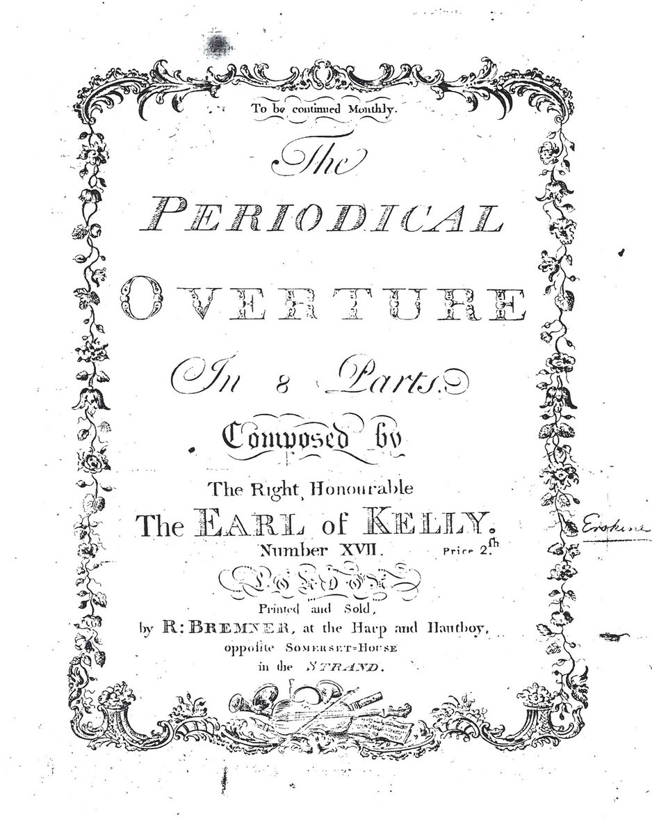 Kelly, Thomas Alexander (Earl of Kelly) - The Periodical Overture in 8 ...
