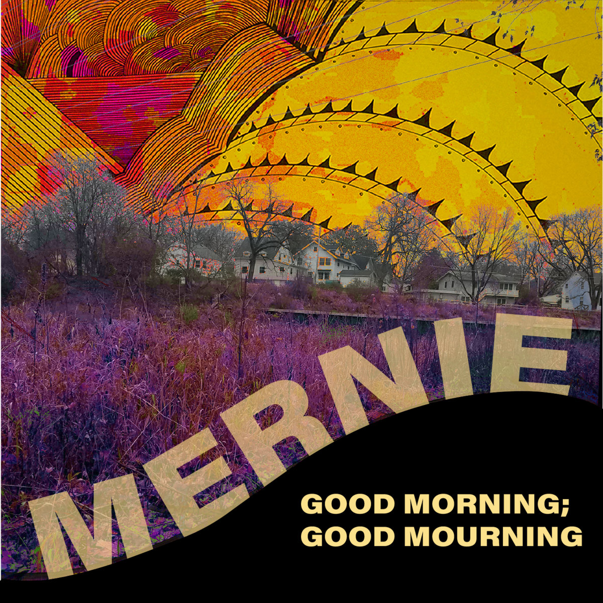 good morning; good mourning | mernie