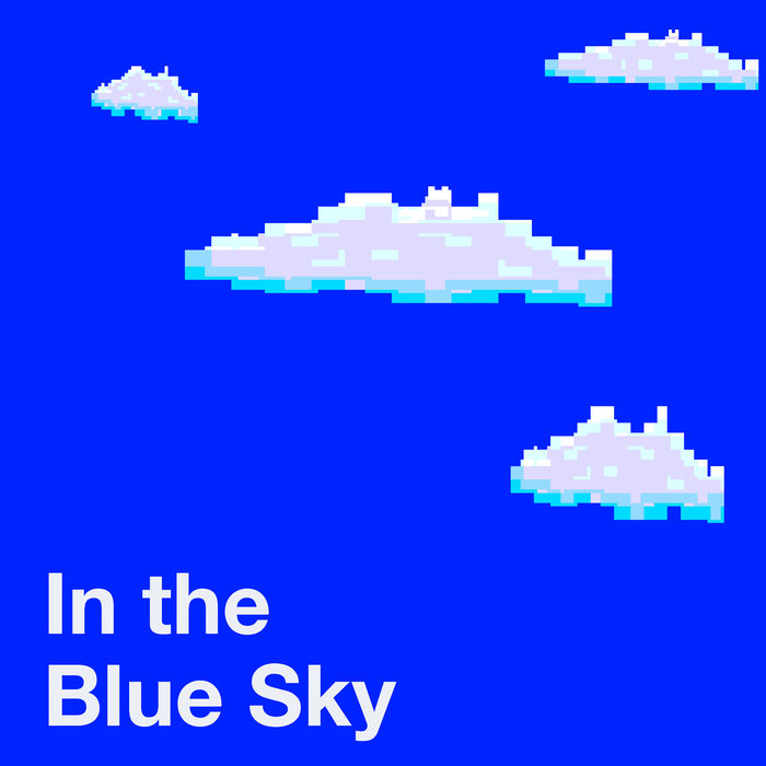 In the Blue Sky (16-bit) | Fatnick