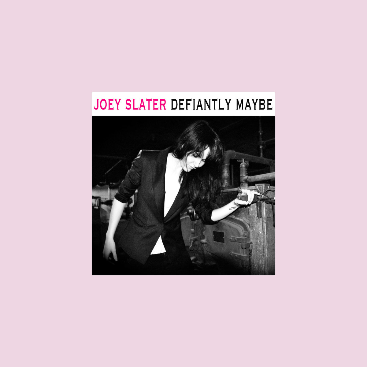 Defiantly Maybe | Joey Slater