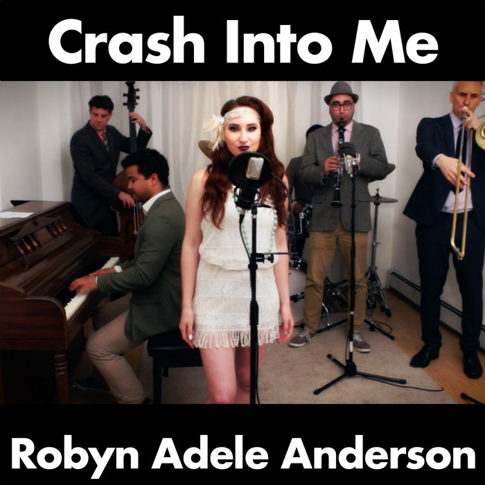 "Crash Into Me" (Dave Matthews Band) | Robyn Adele Anderson