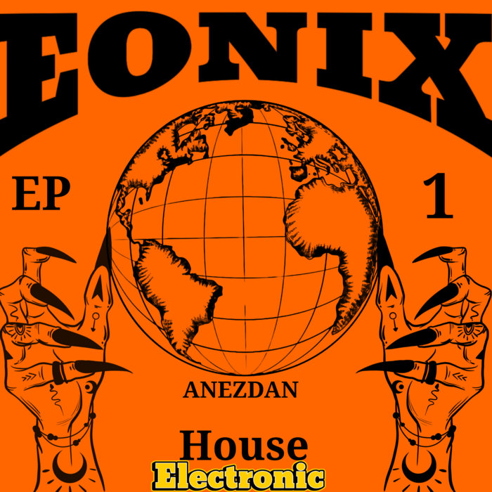 EONIX | ANEZDAN | Anezdan