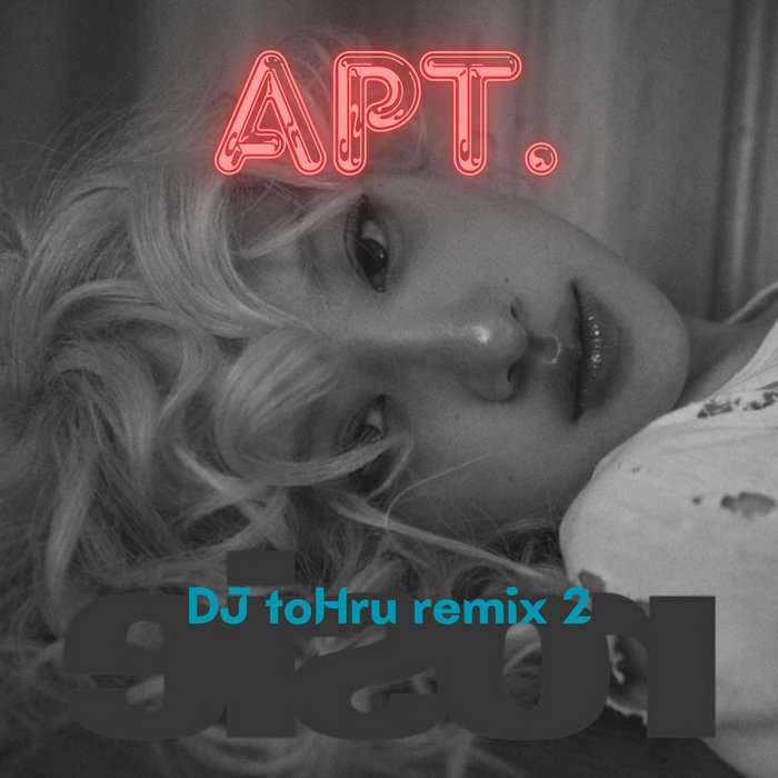 APT. (DJ toHru remix 2) | ROSÉ & Bruno Mars | DJ toHru