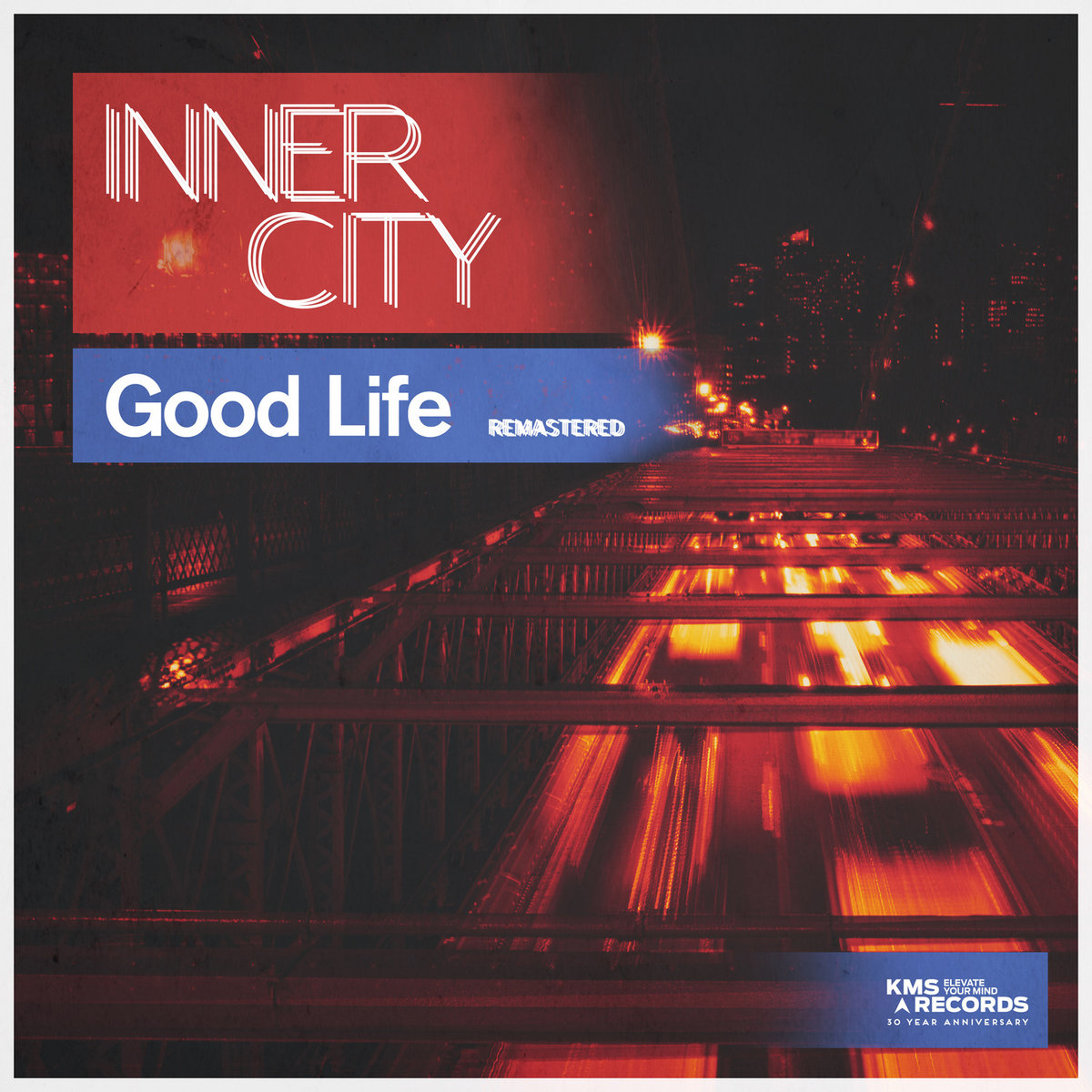 Good Life (Remastered) | Inner City
