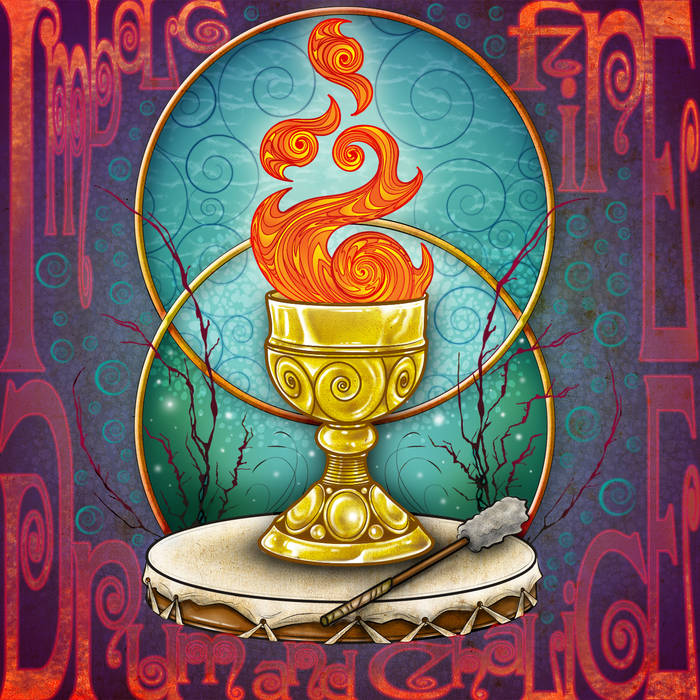Drum and Chalice | Imbolc Fire