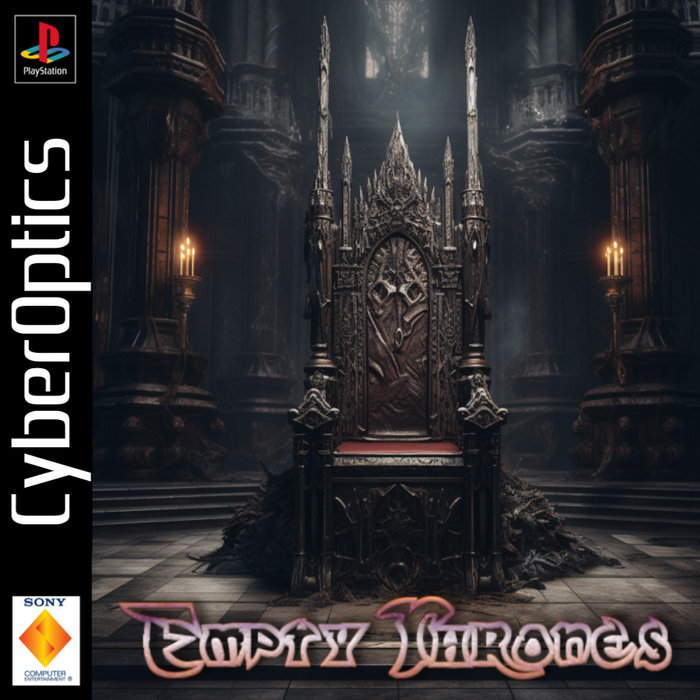 Empty Thrones EP | Cyberoptics