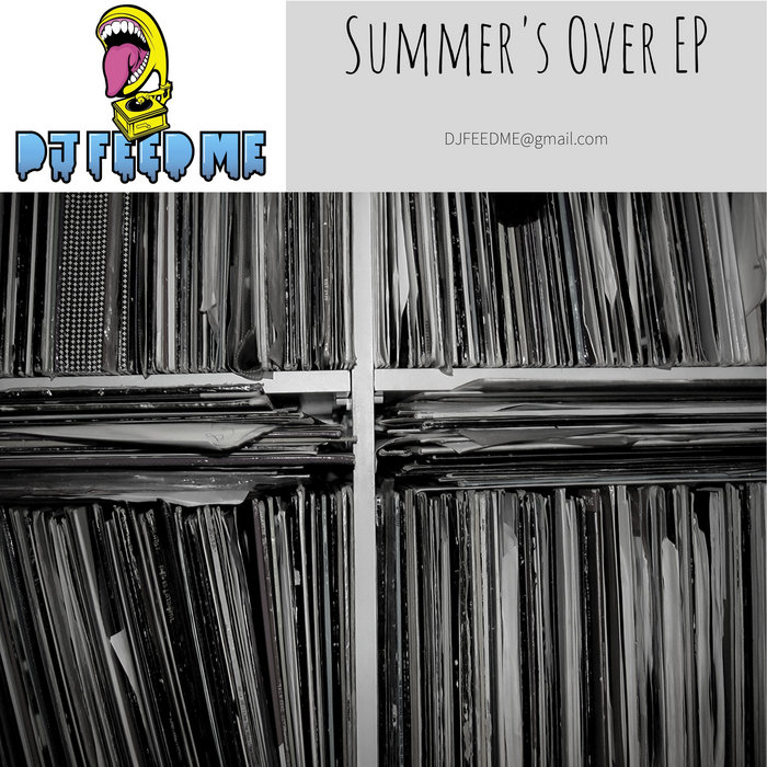 Summer's Over EP | djfeedme